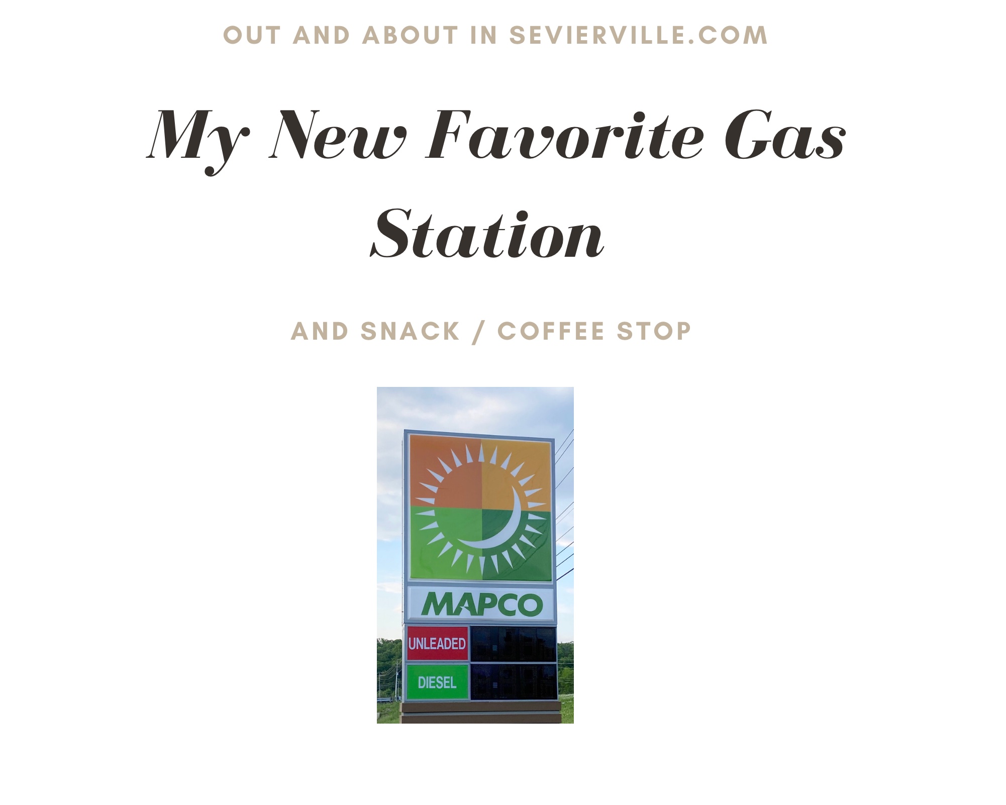 Mapco: A New Place for Gas, Snacks, and Coffee in Sevierville – Out and ...